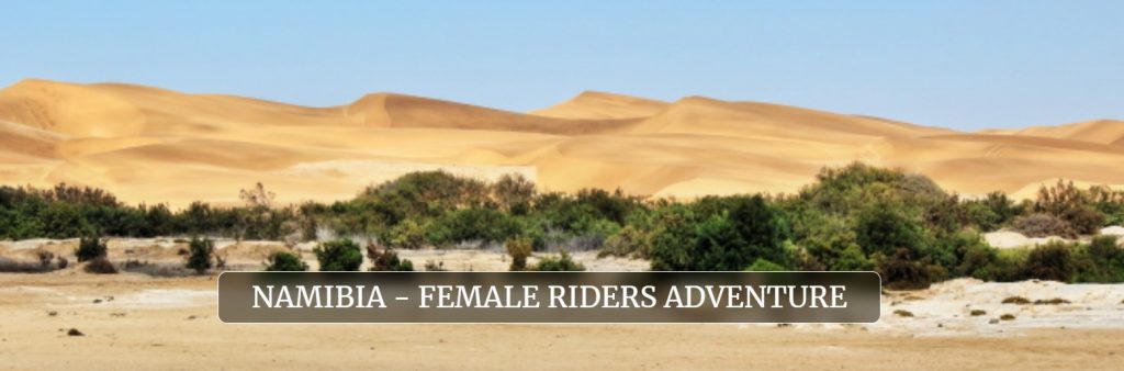 Namibia – Female Riders Adventure – Moto-Sisters Community